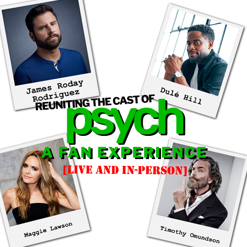 Reuniting the Cast of Psych | A Fan Experience